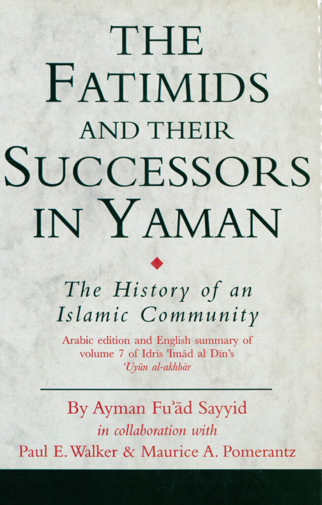 The Fatimids and Their Successors in Yaman | The Institute of Ismaili ...